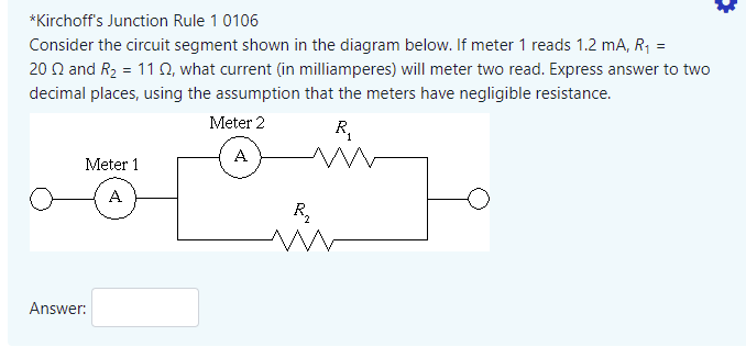 Solved *Kirchoff's Junction Rule 1 0106 Consider the circuit | Chegg.com