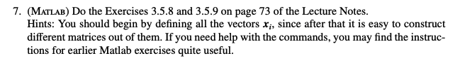 Solved 7. (MATLAB) Do the Exercises 3.5 .8 and 3.5.9 on page | Chegg.com