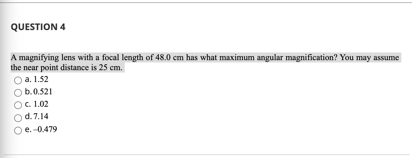 Solved QUESTION 4 A magnifying lens with a focal length of | Chegg.com