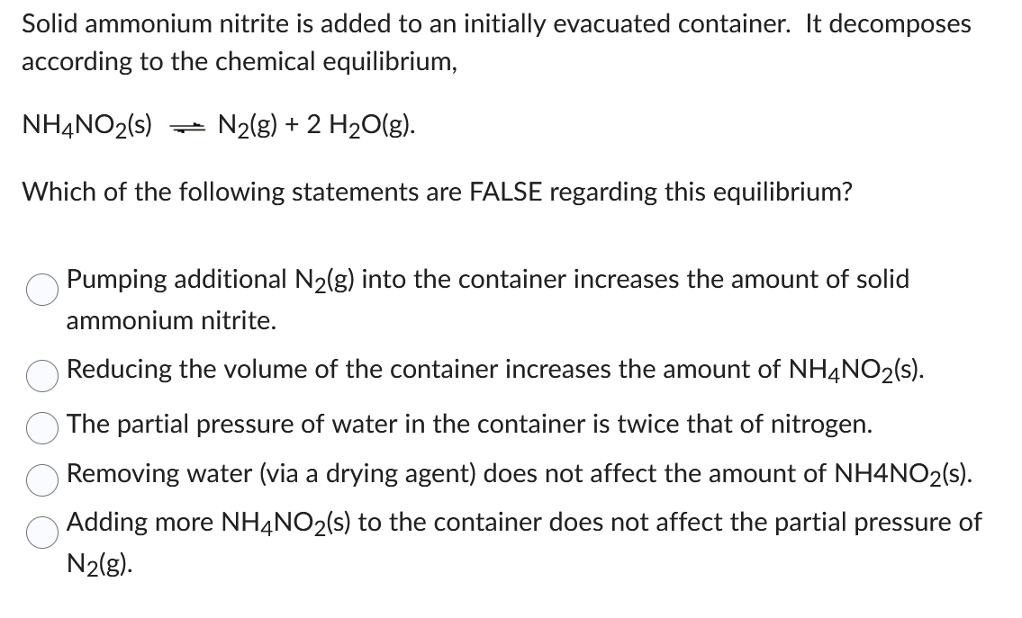 Solved Solid ammonium nitrite is ﻿added to an ﻿initially | Chegg.com
