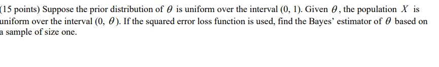 Solved 15 points) Suppose the prior distribution of θ is | Chegg.com