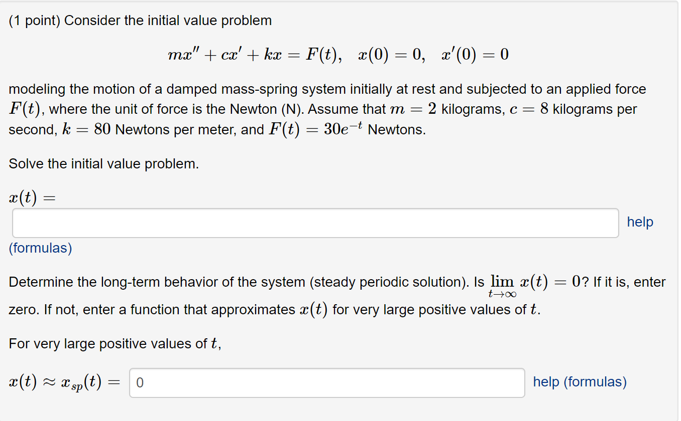 Solved (1 point) Consider the initial value problem mx" + | Chegg.com