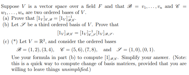 Solved Suppose V is a vector space over a field F and that B | Chegg.com