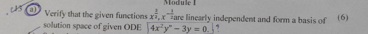 Solved (a) Verify that the given functions x23,x−21 are | Chegg.com