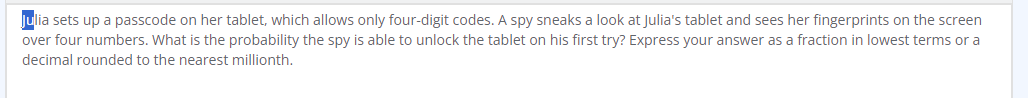 Solved Julia sets up a passcode on her tablet, which allows | Chegg.com