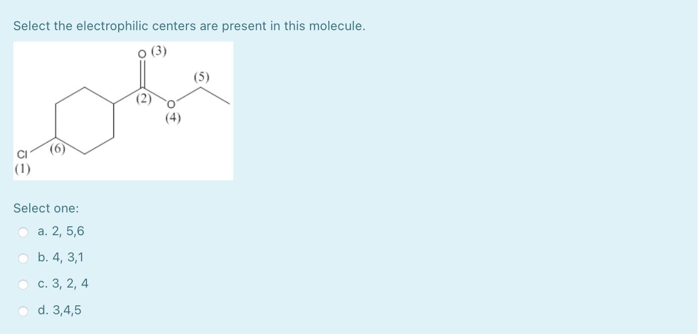 Solved Select the electrophilic centers are present in this | Chegg.com