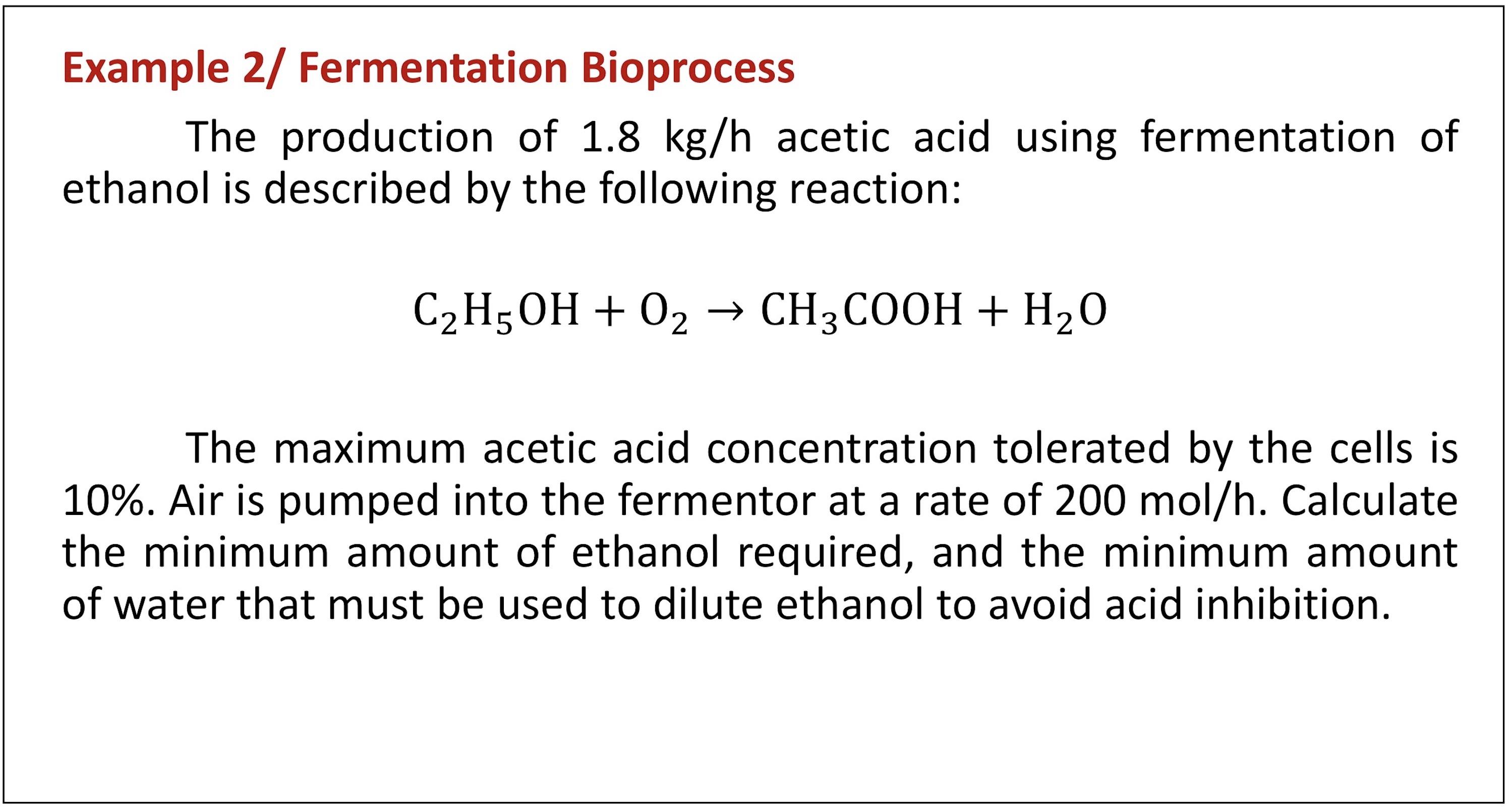 Solved Example 2/ ﻿Fermentation BioprocessThe production of | Chegg.com