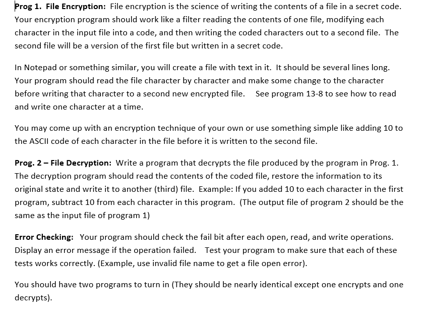 Solved Prog 1. File Encryption: File encryption is the | Chegg.com