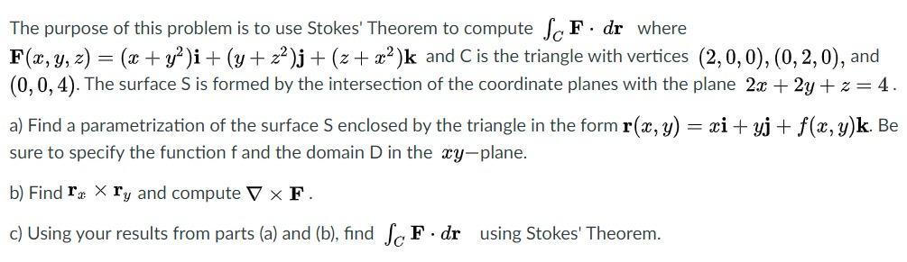 Solved The purpose of this problem is to use Stokes' Theorem | Chegg.com