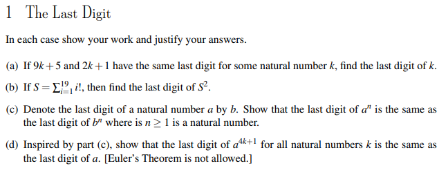 Solved 1 The Last Digit In each case show your work and | Chegg.com