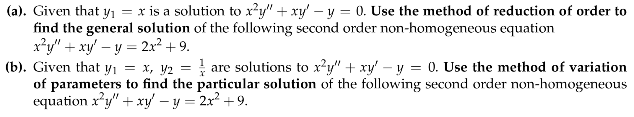 Solved = (a). Given that yı = x is a solution to xạy" + xy' | Chegg.com