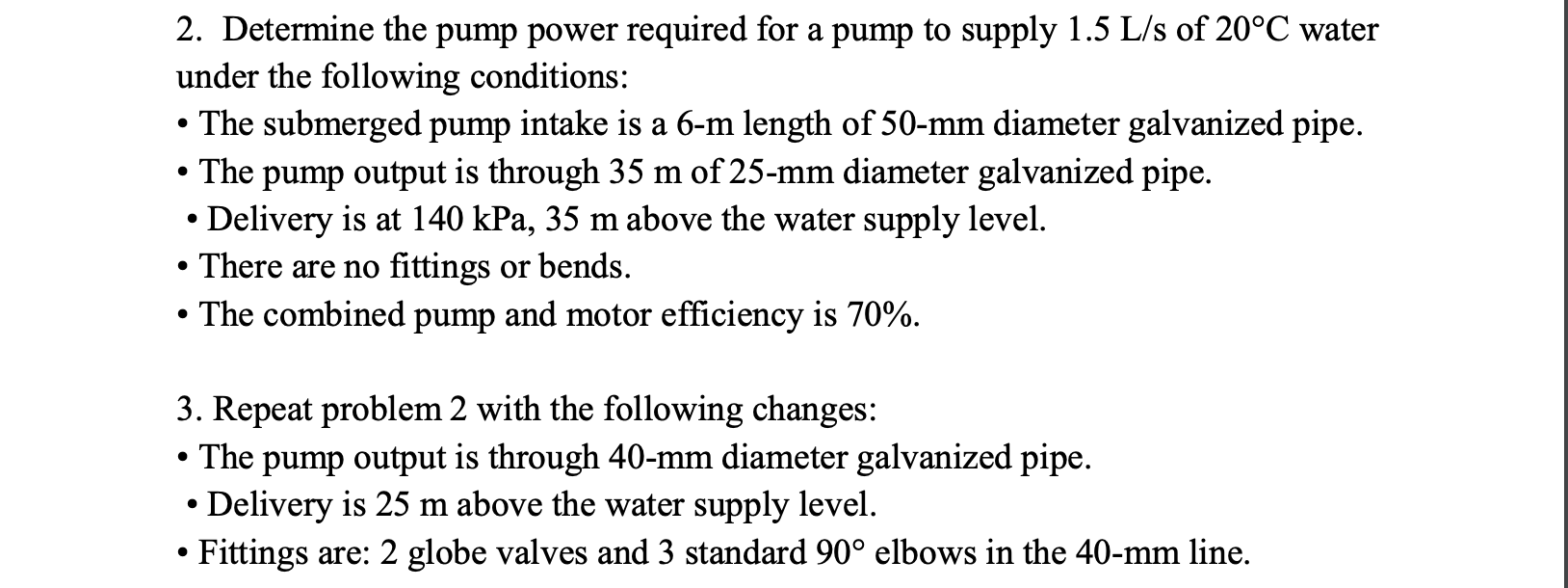 Solved 2. Determine the pump power required for a pump to | Chegg.com