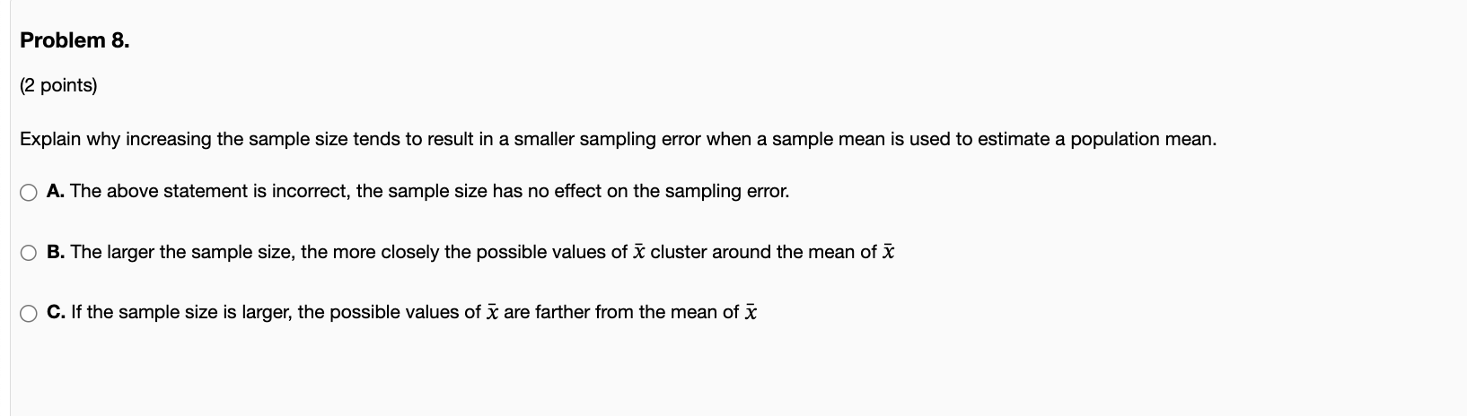 Solved Problem 8. (2 points) Explain why increasing the | Chegg.com