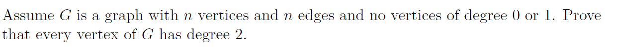 Solved Assume G is a graph with n vertices and n edges and | Chegg.com