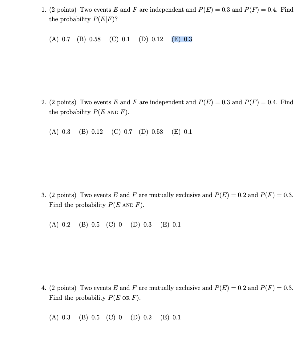 Solved 1. (2 points) Two events E and F are independent and | Chegg.com