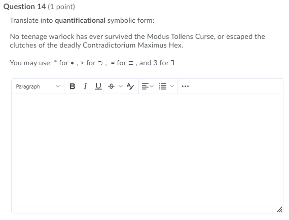 Solved Question 14 (1 point) Translate into quantificational | Chegg.com