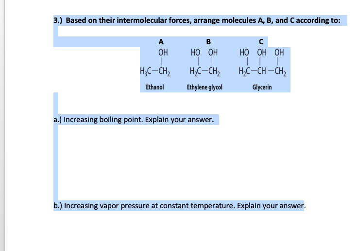 Solved 3.) Based on their intermolecular forces, arrange | Chegg.com