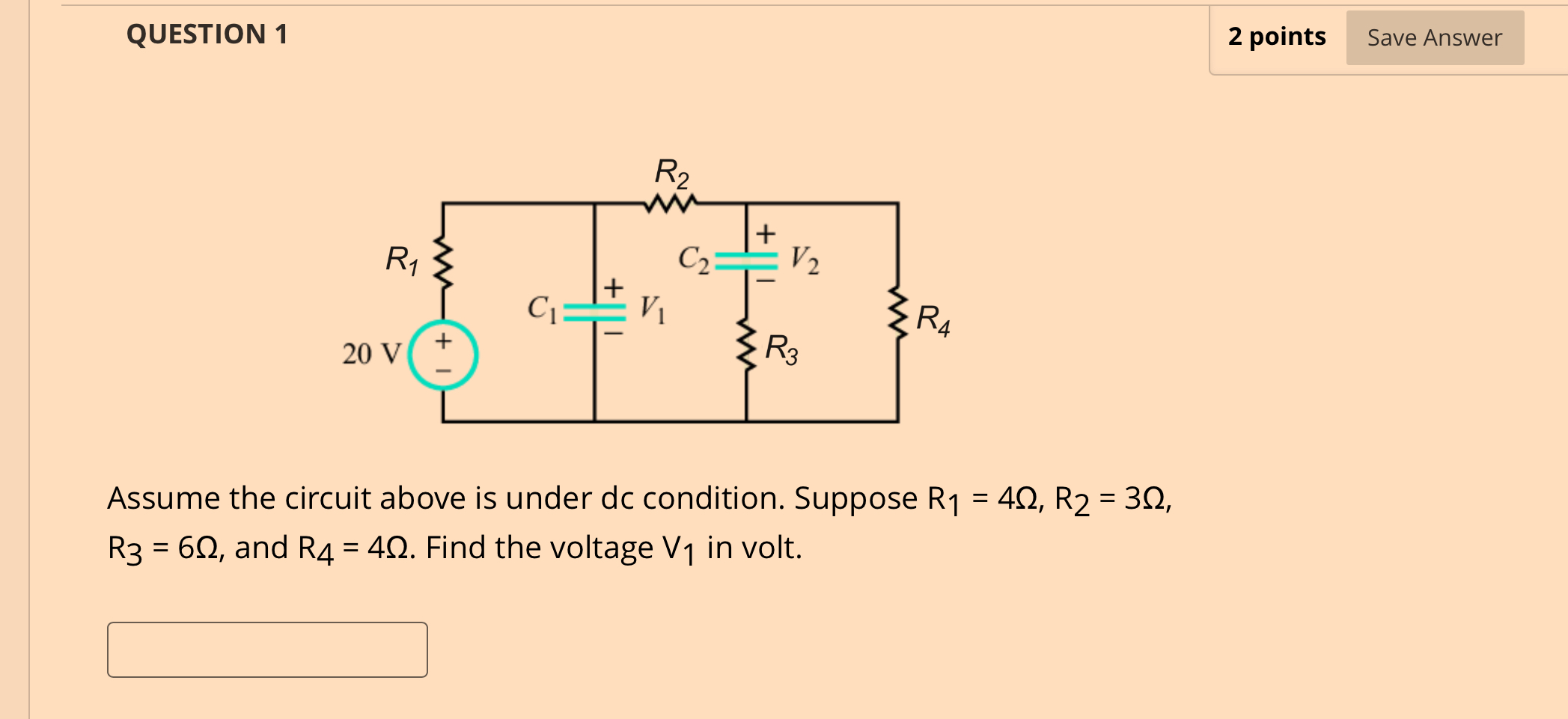 Solved QUESTION 12 ﻿pointsAssume the circuit above is ﻿under | Chegg.com