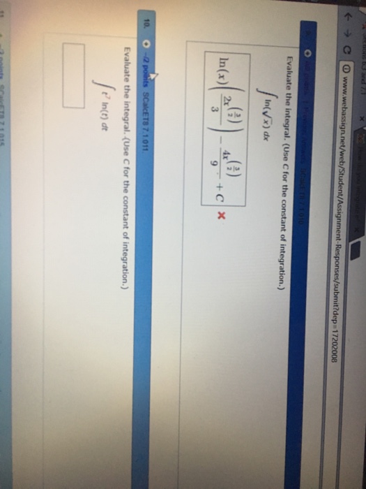 Solved it?dep 17202008 Evaluate the integral. (Use C for the | Chegg.com