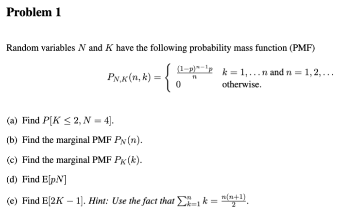 Solved Random variables N and K have the following | Chegg.com