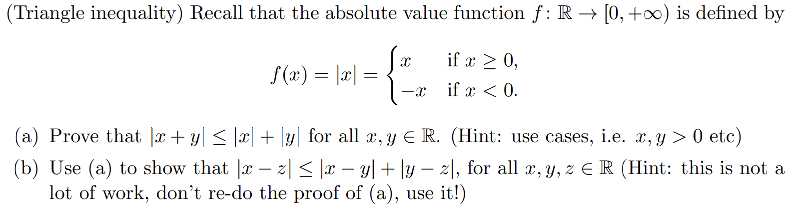 Solved (Triangle inequality) Recall that the absolute value | Chegg.com