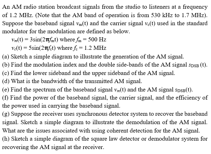 Solved An AM radio station broadcast signals from the studio | Chegg.com