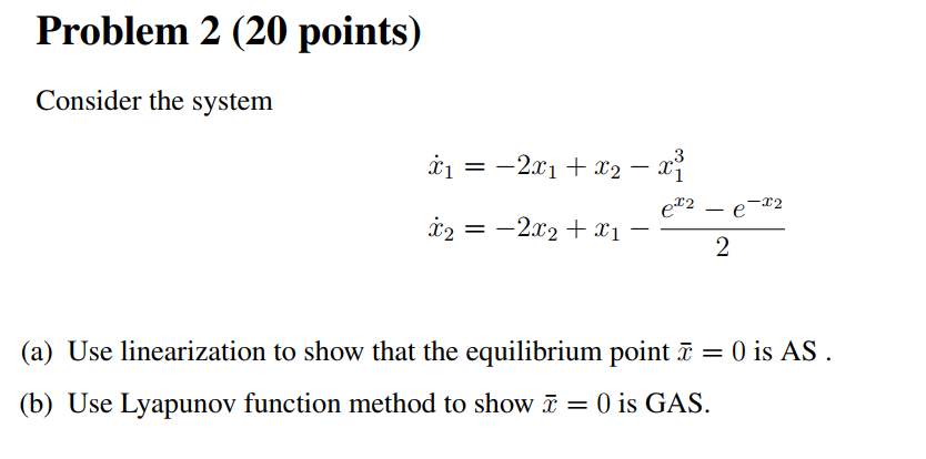 Solved Problem 2 (20 ﻿points)Consider the | Chegg.com