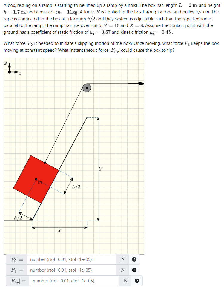 Solved A box, resting on a ramp is starting to be lifted up | Chegg.com