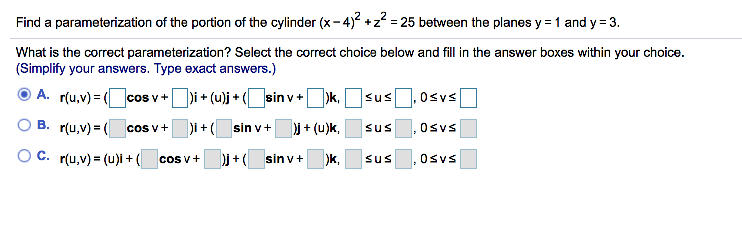 Solved Find A Parameterization Of The Portion Of The 