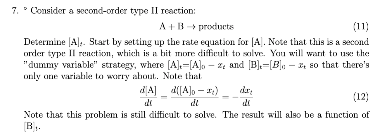 Solved (11) 7. ° Consider a second-order type II reaction: | Chegg.com