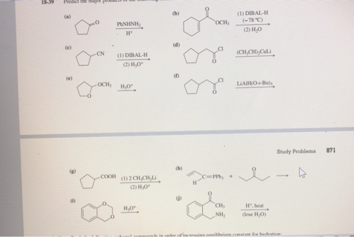 Solved (1) DIBAL-H O. PhNHNH2 (2) но CN ()DIBAL-H CH,CHCul | Chegg.com