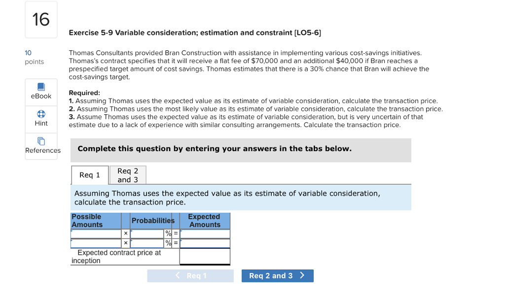 Solved 16 Exercise 5-9 Variable consideration; estimation | Chegg.com
