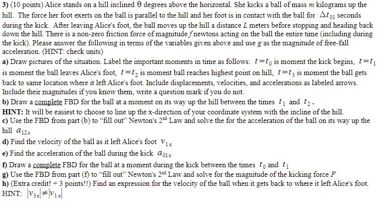 Solved 3) (10 points) Alice stands on a hill inclined θ | Chegg.com
