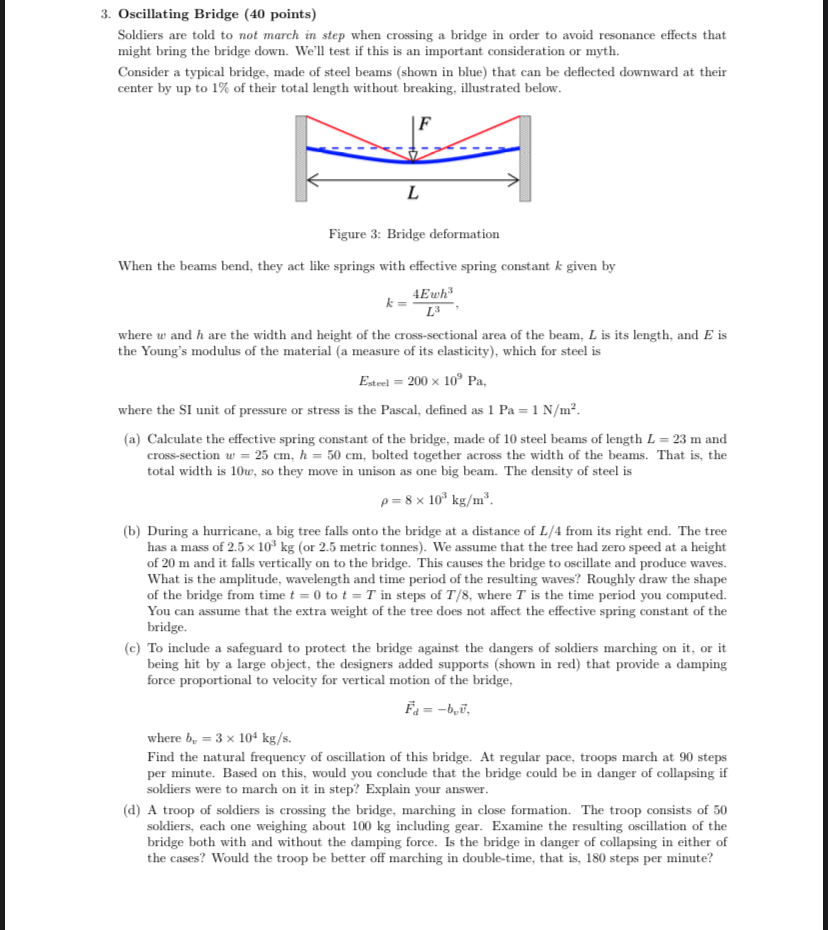 3. Oscillating Bridge (40 points) Soldiers are told | Chegg.com