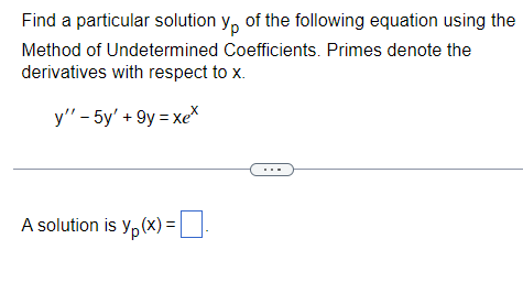 Solved Find a particular solution yp of the following | Chegg.com