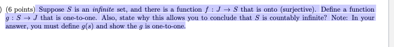 Solved Suppose S is an infinite set, and there is a function | Chegg.com