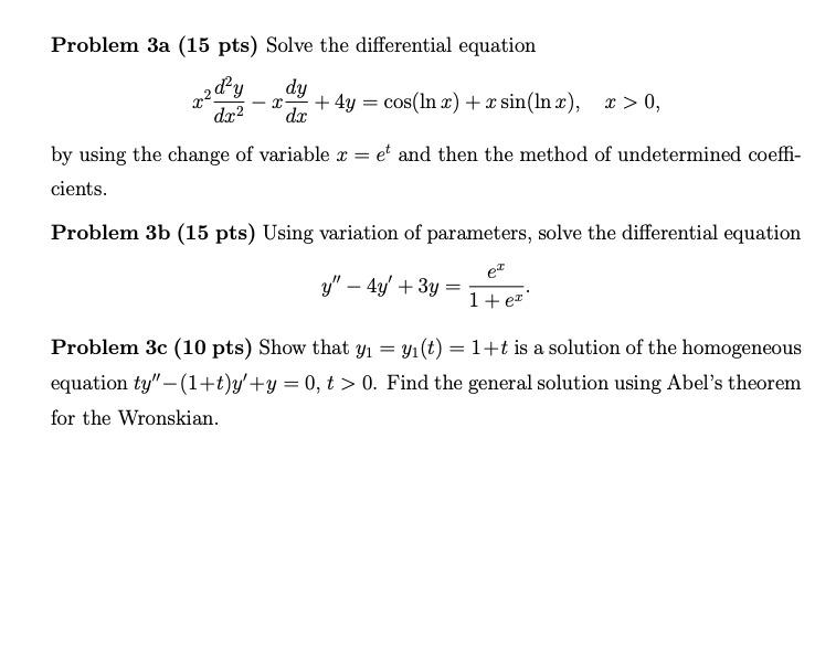 Solved Problem 3a (15 pts) Solve the differential equation | Chegg.com