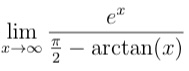 Solved limx→∞2π−arctan(x)ex | Chegg.com