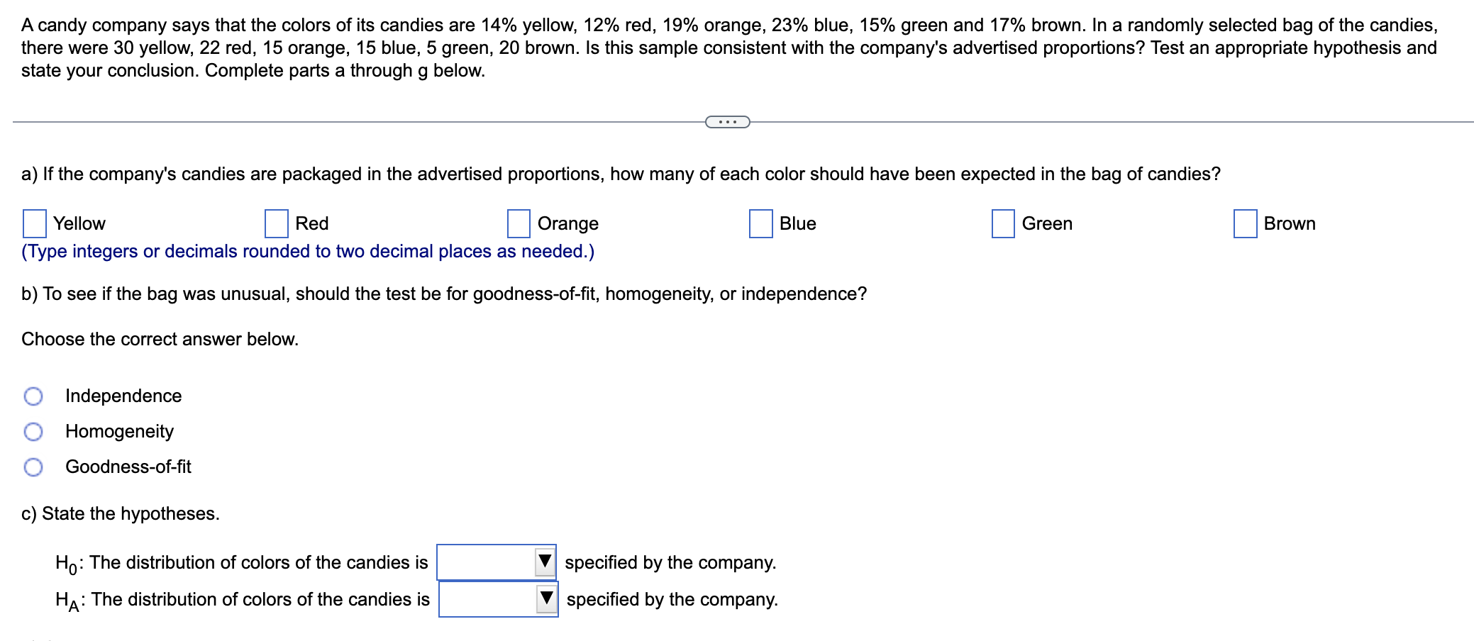 Solved A candy company says that the colors of its candies | Chegg.com