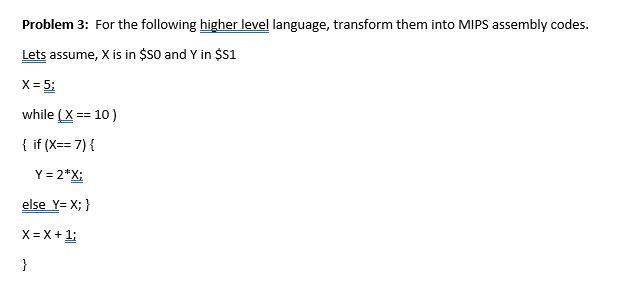 Solved Problem 3: For the following higher level language, | Chegg.com