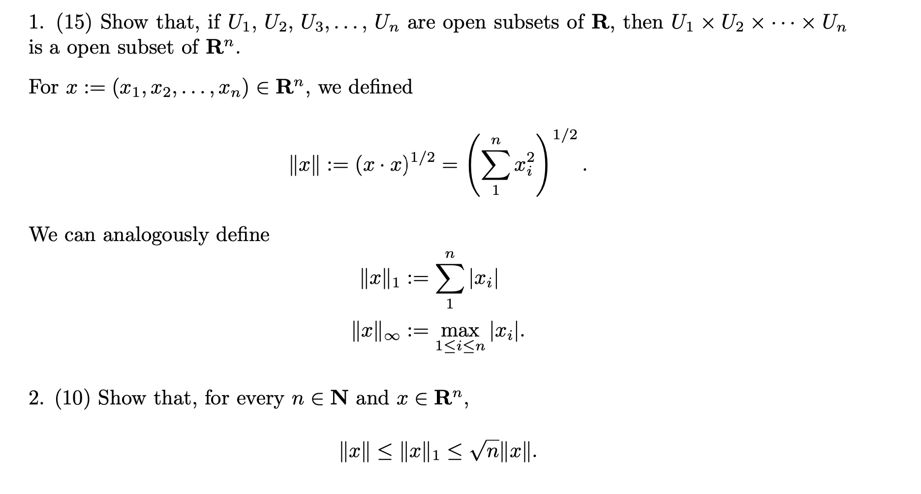 Solved 1. (15) Show that, if U1,U2,U3,…,Un are open subsets | Chegg.com
