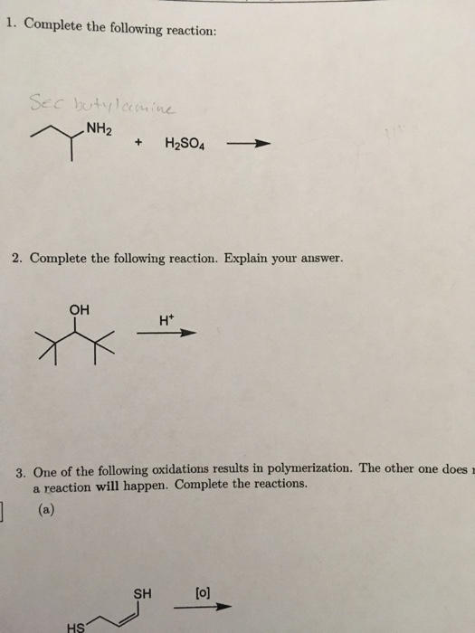 Solved 1. Complete the following reaction: NH2 2. Complete | Chegg.com
