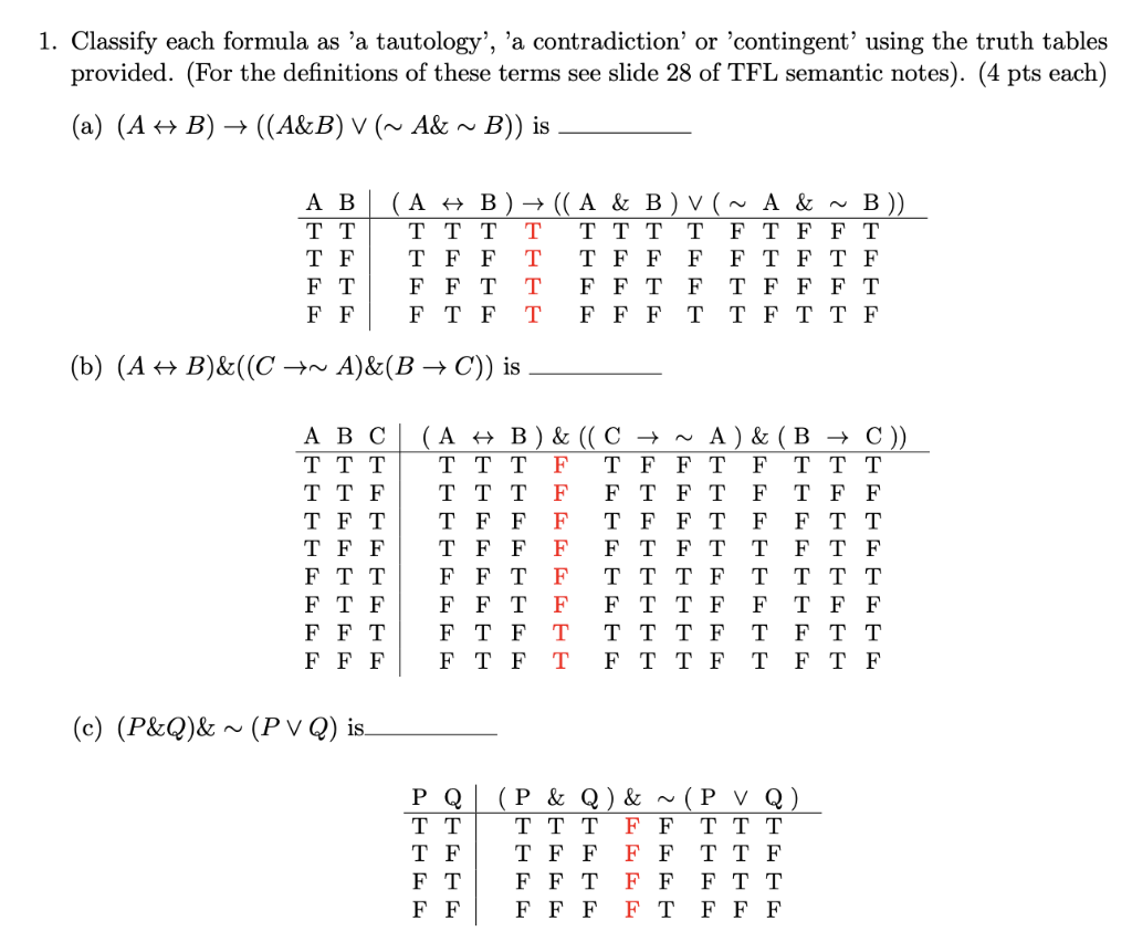 Solved Classify each formula as 'a tautology', 'a | Chegg.com