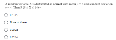 Solved A random variable X is distributed as normal with | Chegg.com