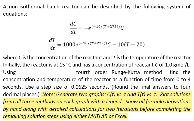 Solved A non-isothermal batch reactor can be described by | Chegg.com
