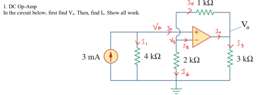 Solved 1. DC Op-Amp In the circuit below, first find V. | Chegg.com