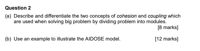 Solved Question 2 (a) Describe and differentiate the two | Chegg.com