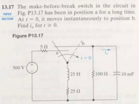 Solved 13.17 The make-before-break switch in the circuit in | Chegg.com