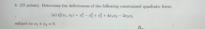 Solved 4. (22 points). Determine the definiteness of the | Chegg.com