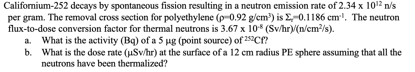 Solved Californium-252 decays by spontaneous fission | Chegg.com